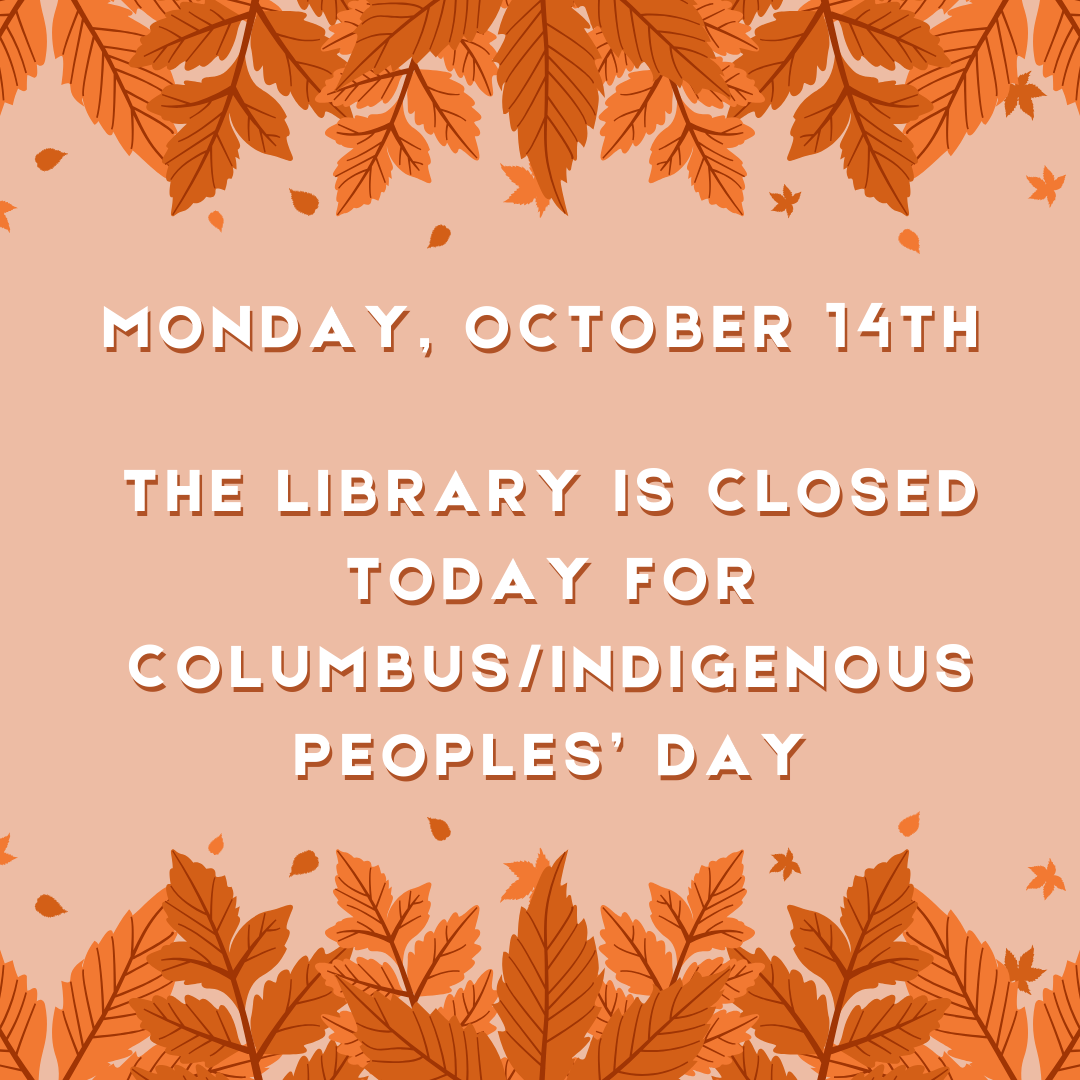 Library Closed For Columbus/Indigenous Peoples' Day | East Greenwich ...
